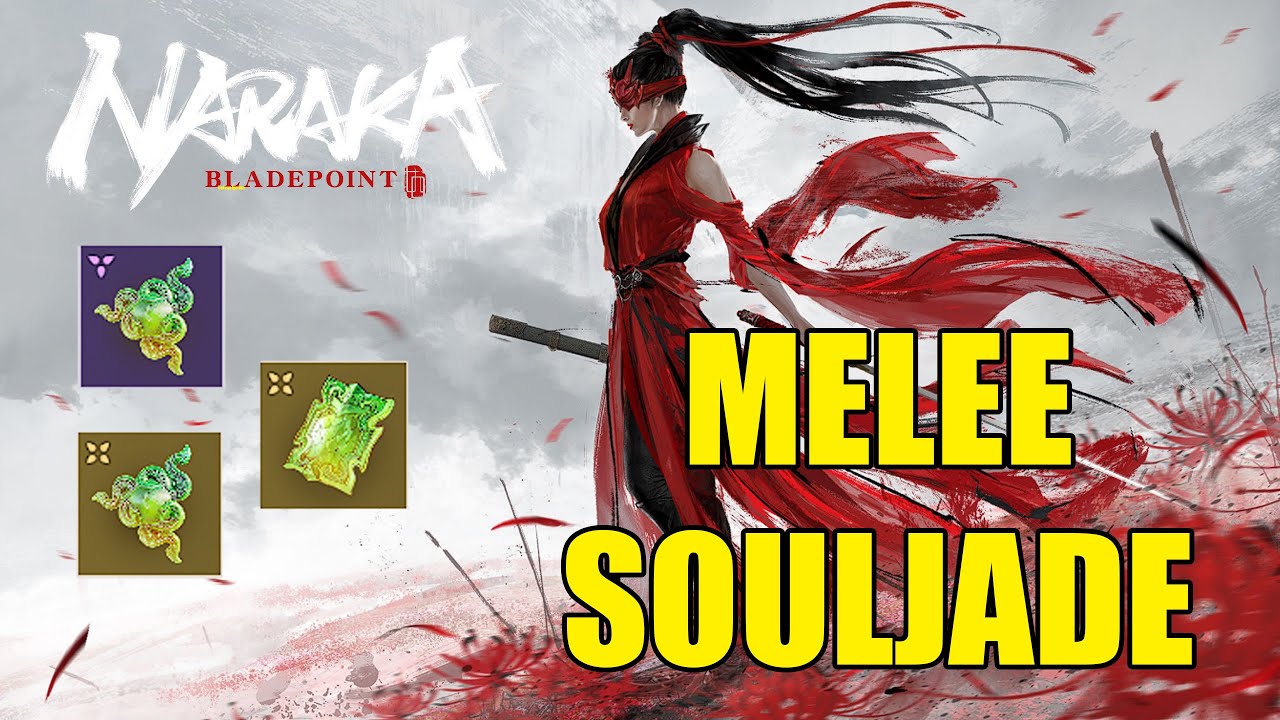 All Melee Souljade and Input Guide | NARAKA: BLADEPOINT - YouTube