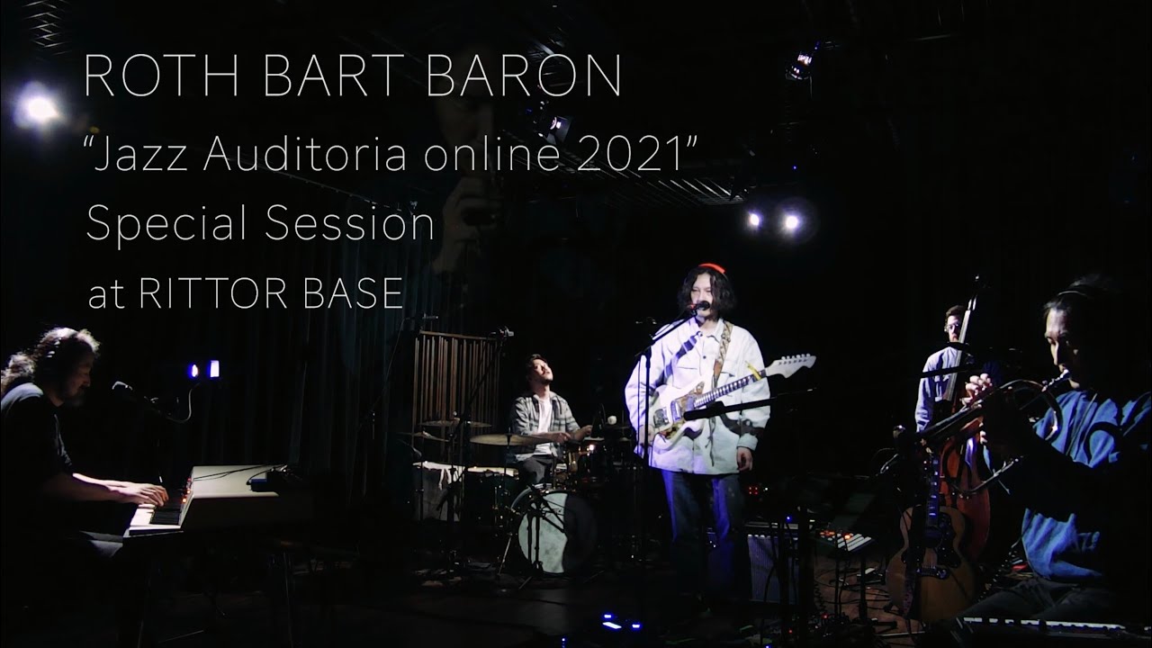 ROTH BART BARON "Jazz Auditoria online 2021" Special Session at RITTOR ...
