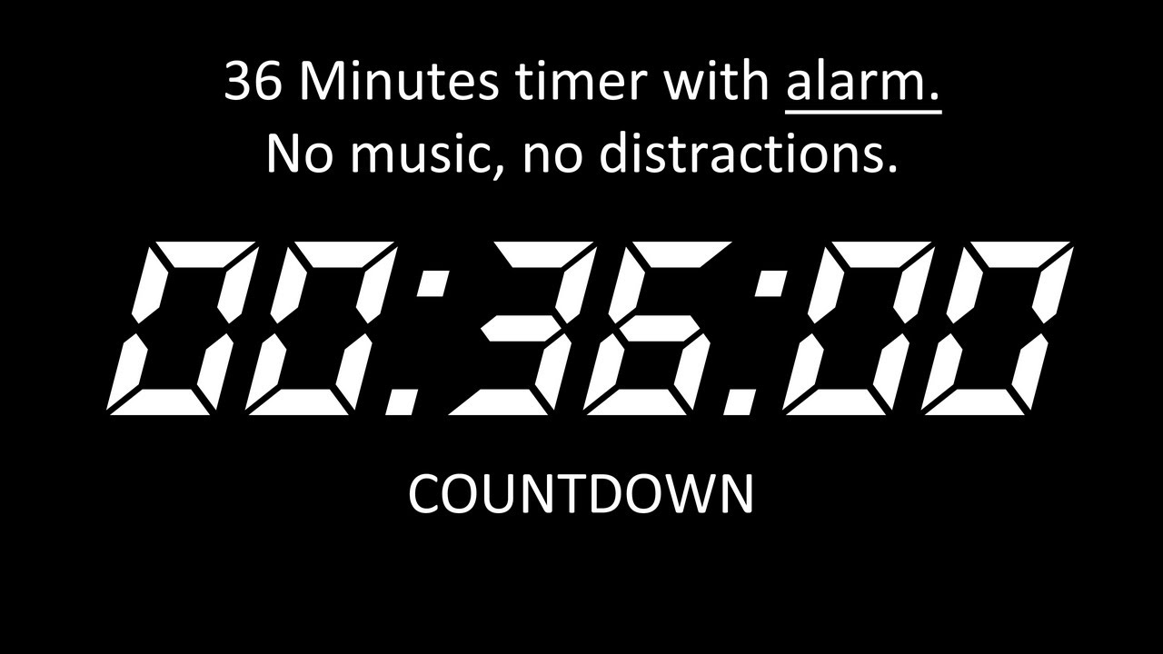 36 MINUTES COUNTDOWN | DIGITAL CLASSIC CLOCK | ALARM | OK TIMER - YouTube