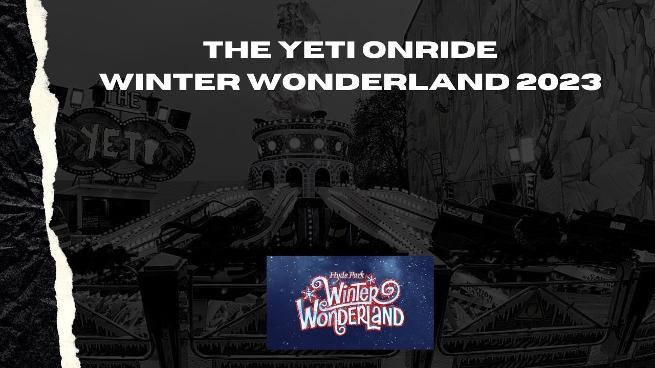 The Yeti On Ride At LDN Winter Wonderland - YouTube