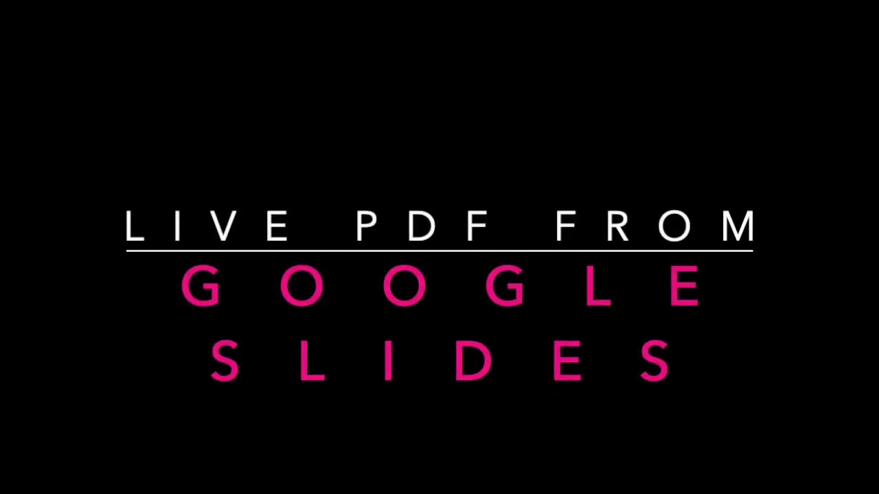 Making a live PDF with Google Slides - YouTube