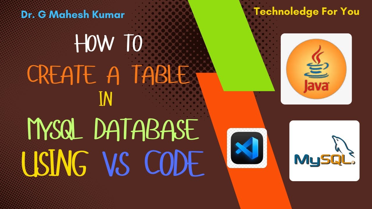 How To Create A Table In Mysql Database Using Java In Vs Code Youtube 0613