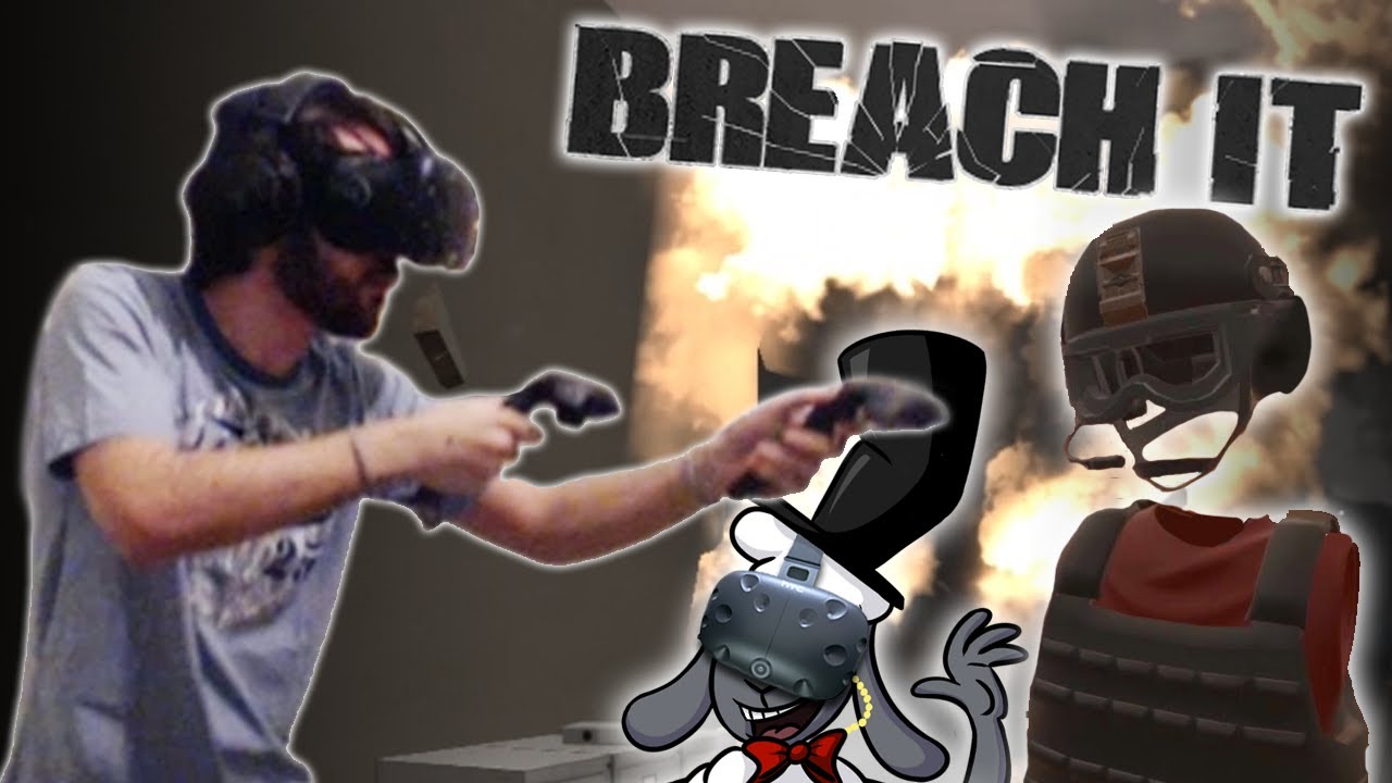 Breach It Gameplay - "VR Rainbow Six Siege" - YouTube