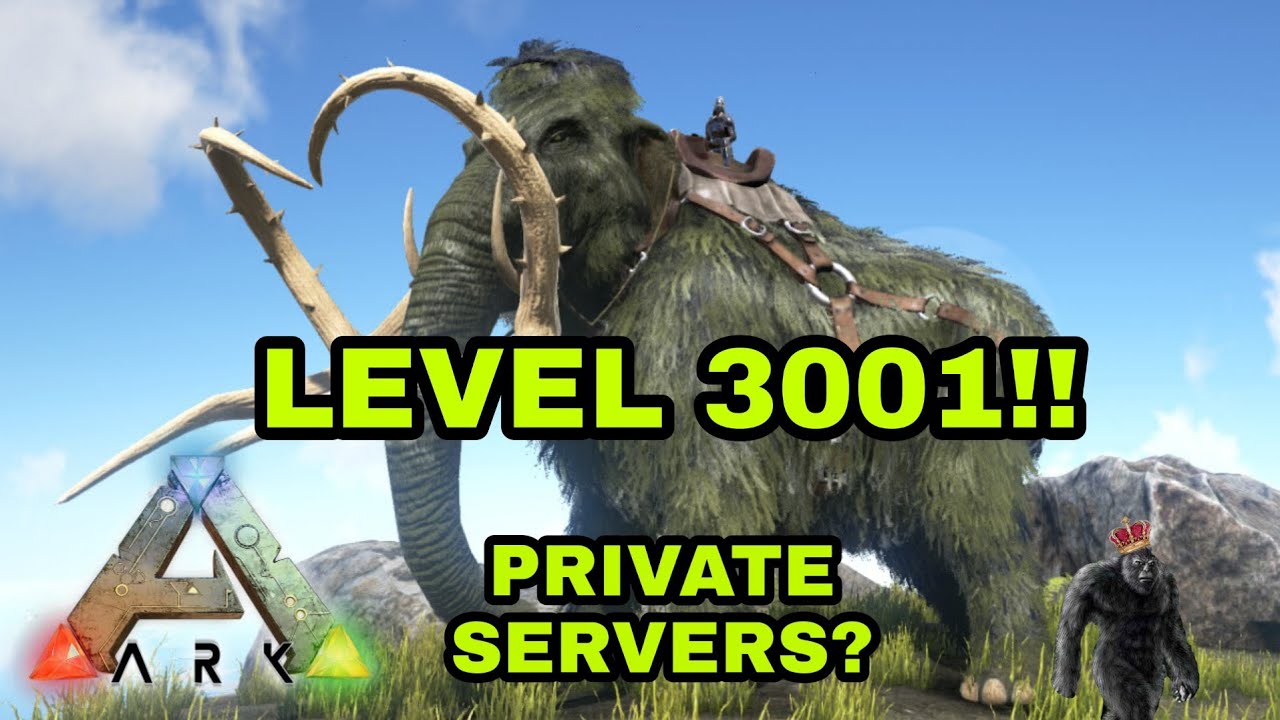 ARK MOBILE PRIVATE SERVERS??? COMING SOON!!? LEVEL 3001 MAMMOTH! - YouTube
