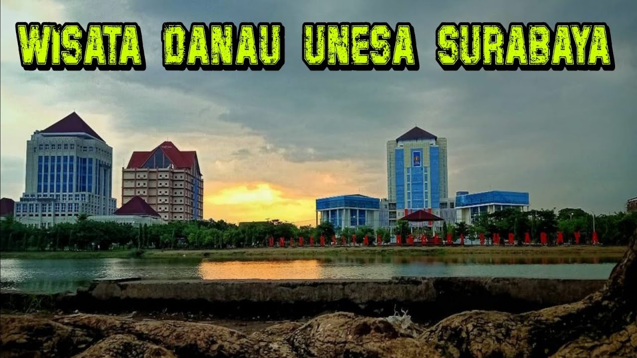 Wisata Danau UNESA Surabaya, Wow Sungguh Menakjubkan !! - YouTube