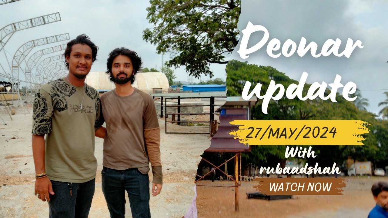 deonar update 27 may 2024@ruwhaidshahvlogs8121 - YouTube