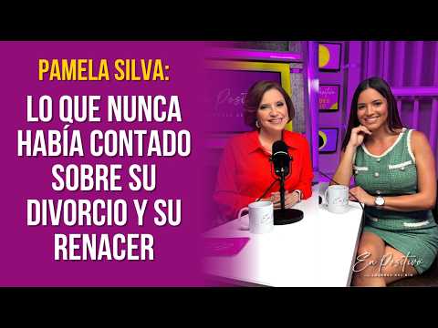 Pamela Silva: La historia que nunca conté…hasta hoy | En Positivo con Lourdes Del Río