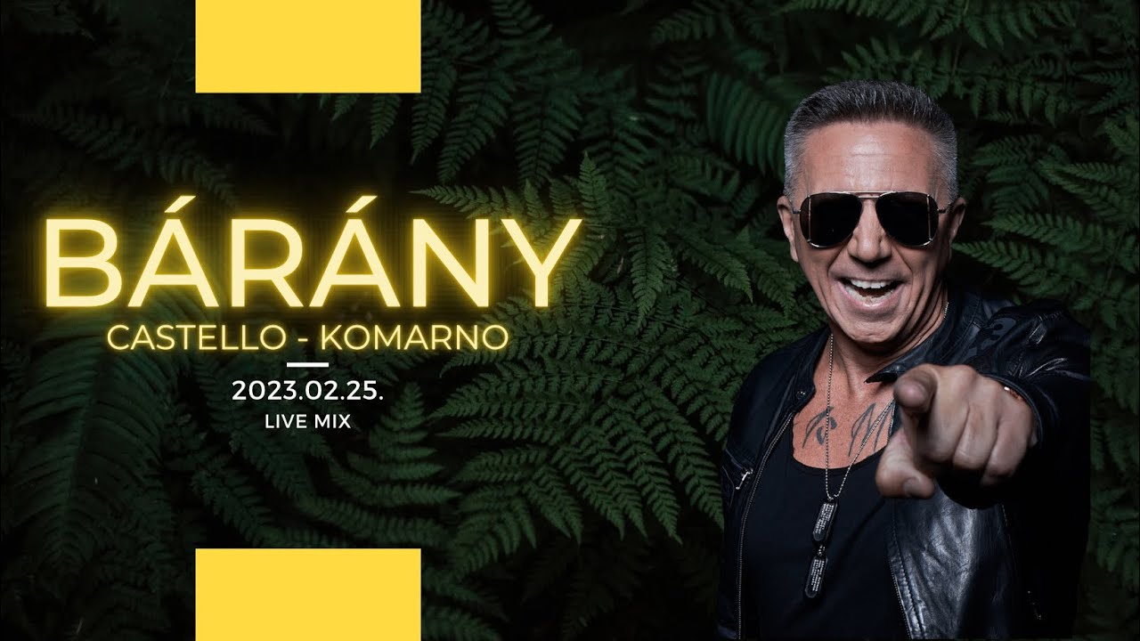 Bárány Attila @ Castello - Komarno 2023.02.25. Live MIX - YouTube