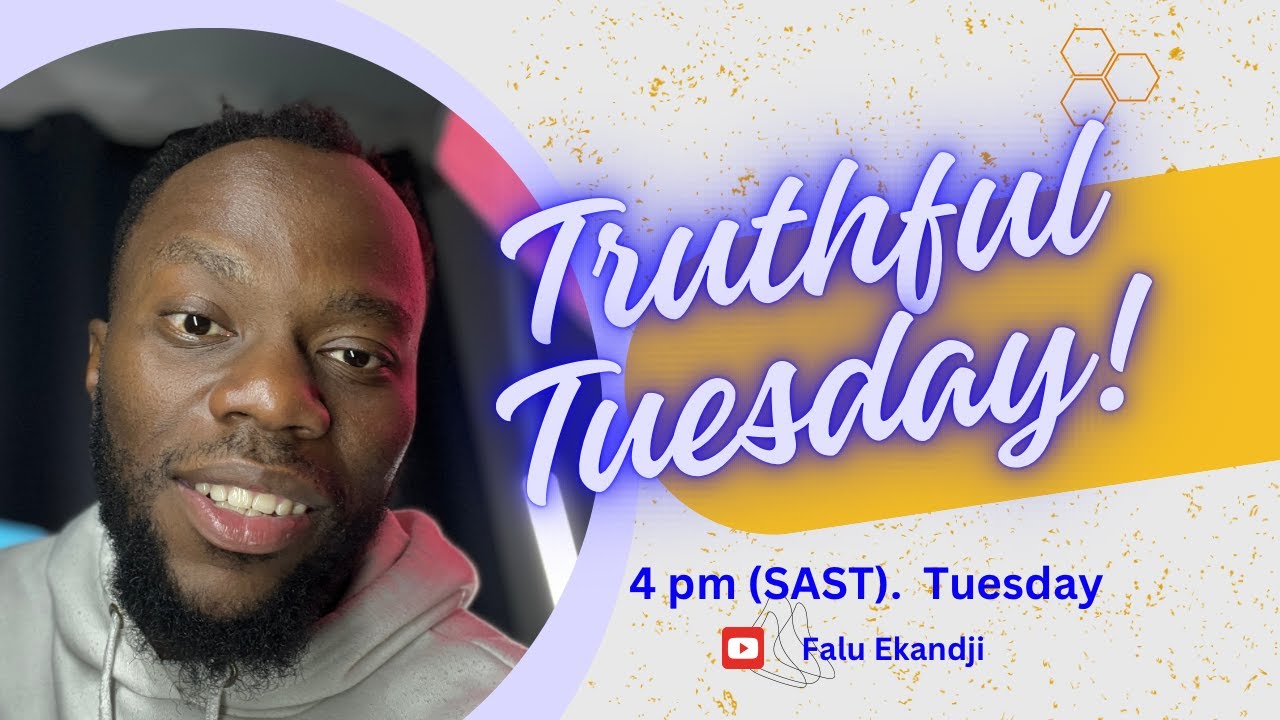 Truthful Tuesday - YouTube