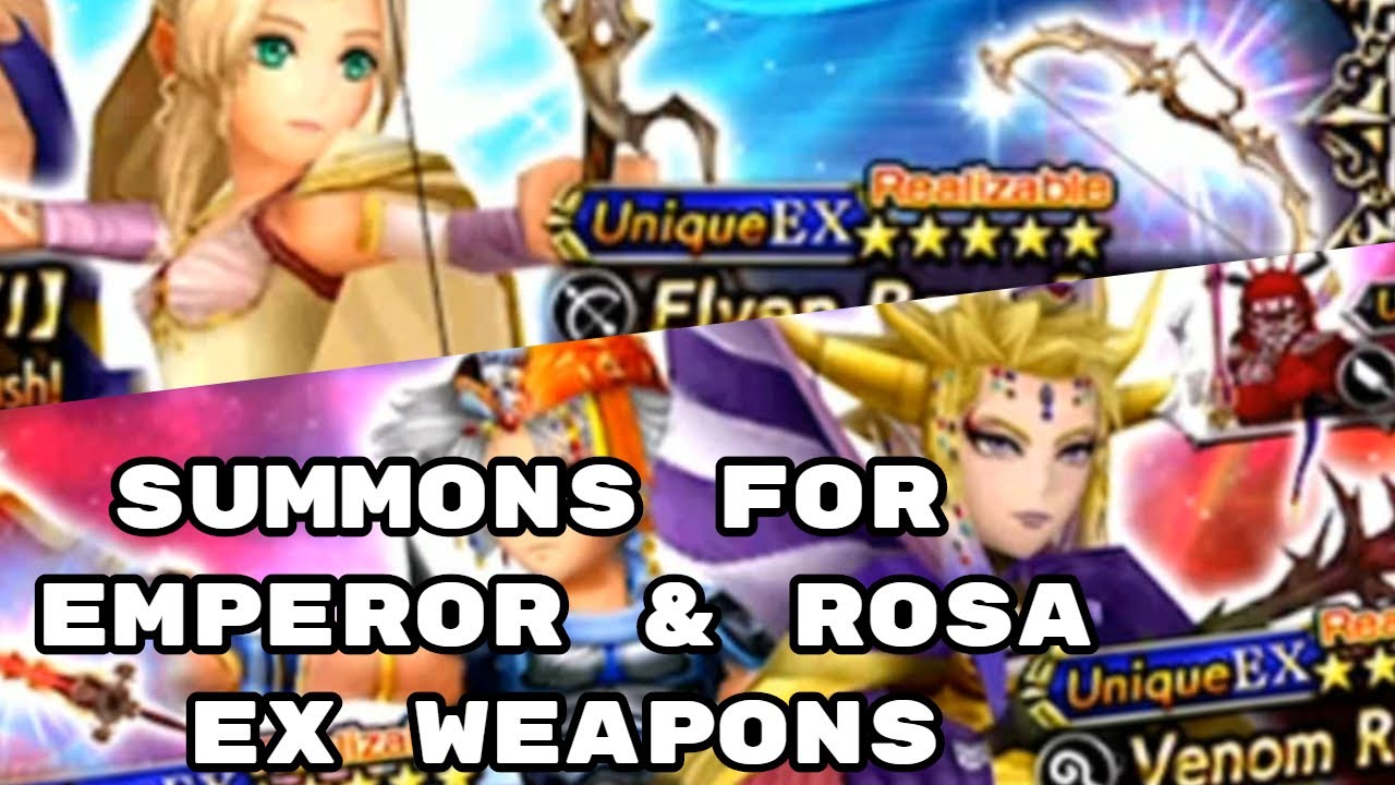 Summons for Emperor & Rosa EX Weapons - DFFOO - Dissidia Final Fantasy ...
