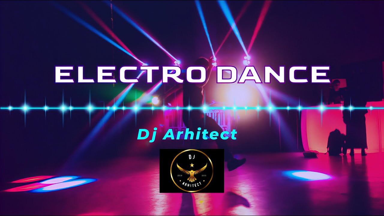 Dj Arhitect - Rhythms (Official 8K Electronic Dance Music Club ...