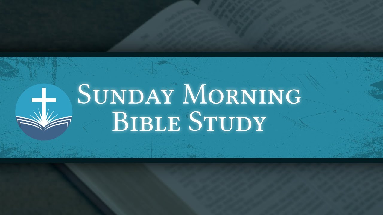Sunday Bible Study, September 28th - YouTube