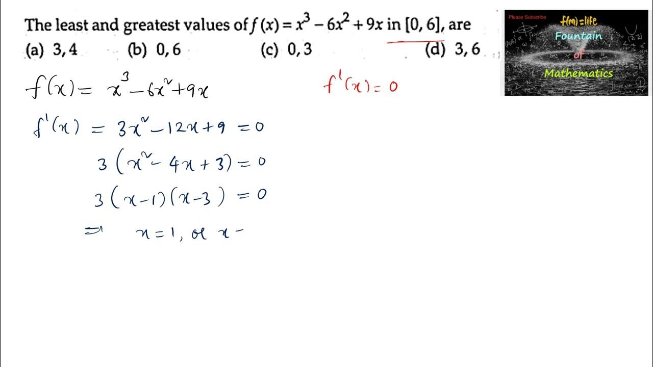 the-least-and-greatest-value-of-f-x-x-3-6x-2-9x-in-0-6-are-rd