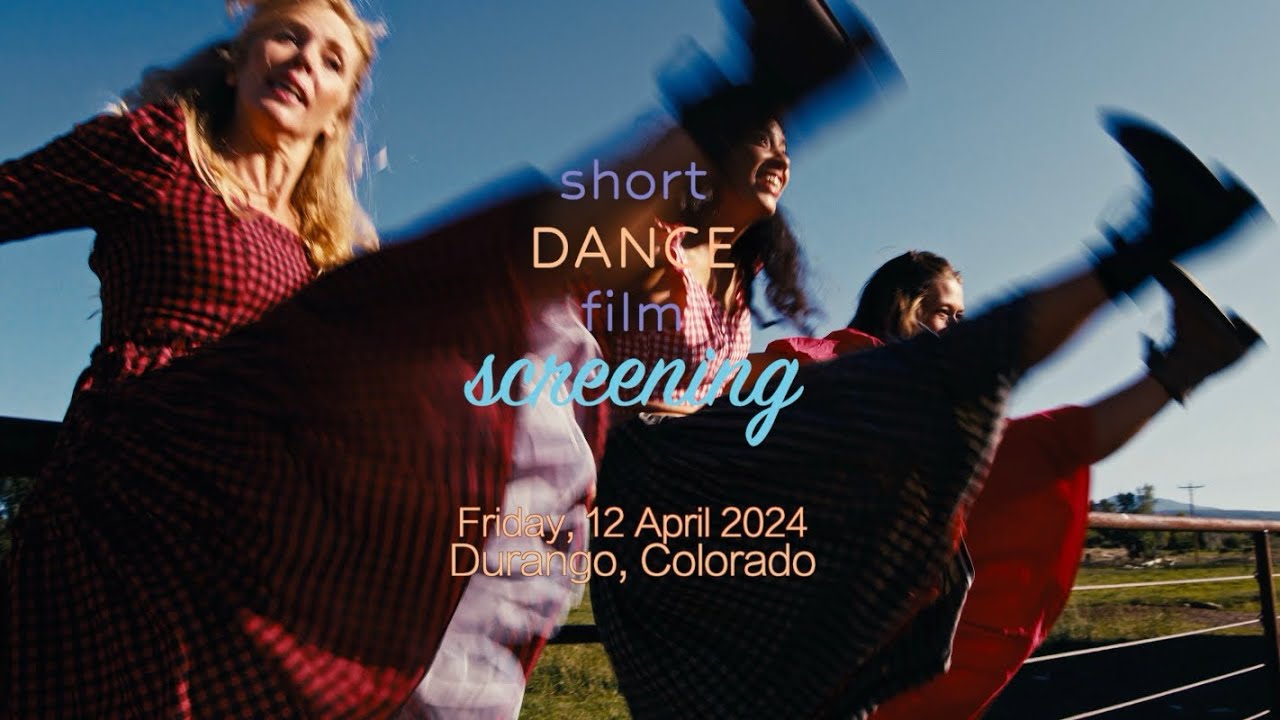 Short Dance Film Screening and Premieres: Wildwood Dance Project, April ...