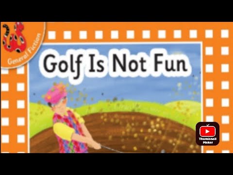 Book Reading for Toddlers, Golf is not fun- A Jolly phonic book - YouTube