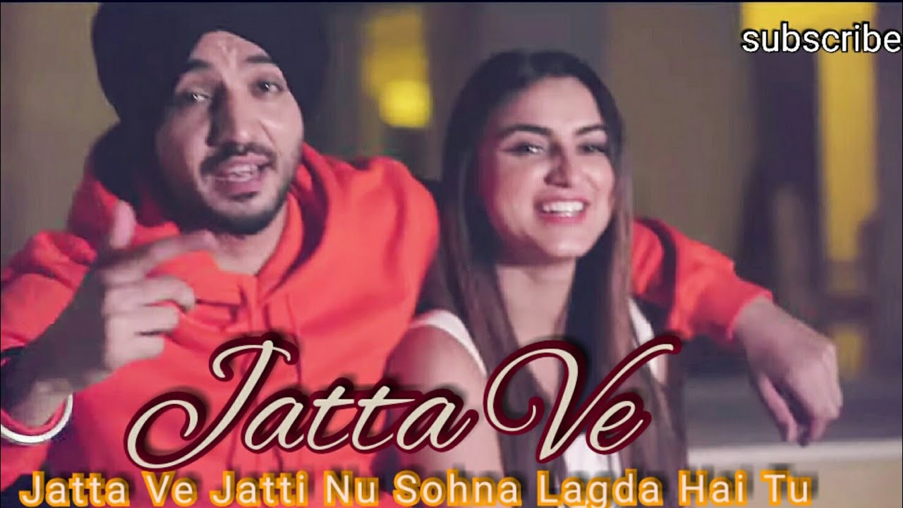Jatt Ve Jatti Nu Sohna Lagda Hai Tu | Dream | full Official music Video ...
