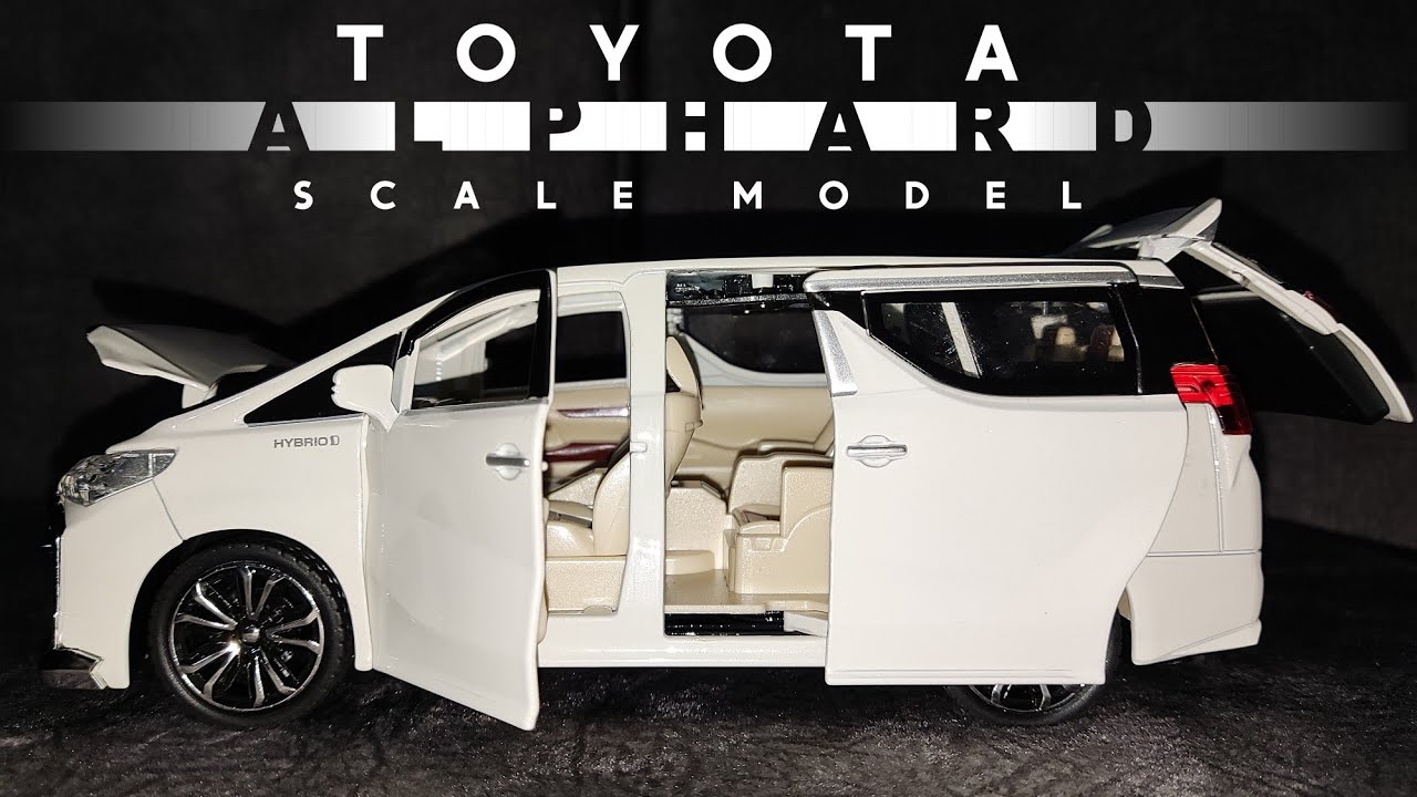 TOYOTA ALPHARD 350 V6 | 1/24 Scale Model | TOYOTA ALPHARD 350 V6 By Che ...