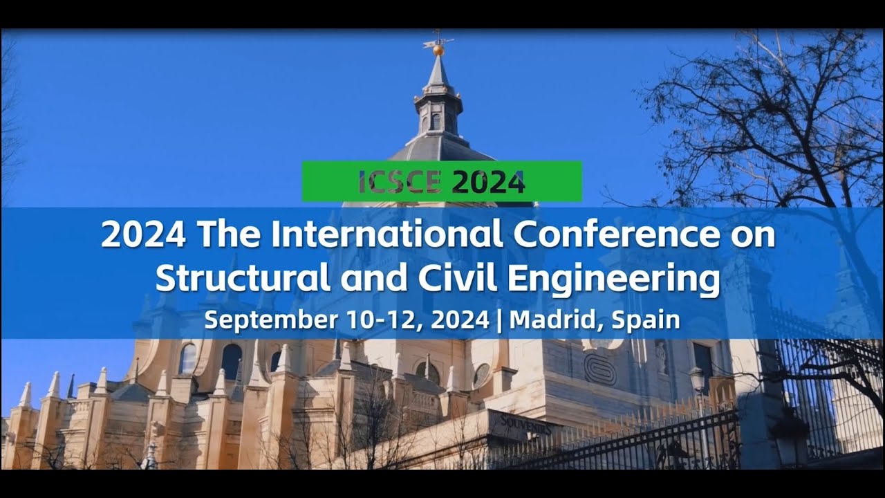 2024 The International Conference on Structural and Civil Engineering ...