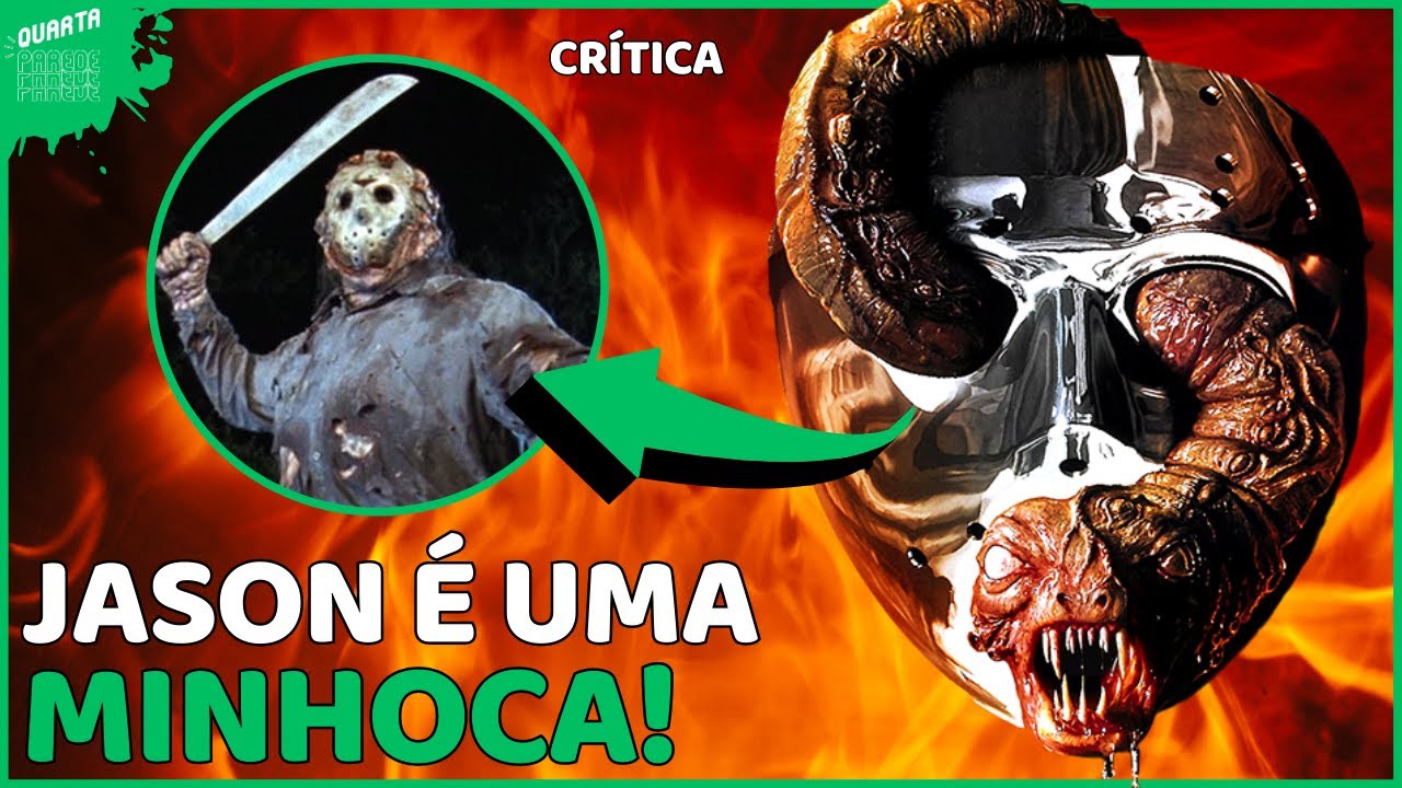 REVISITANDO JASON VAI PARA O INFERNO A ÚLTIMA SEXTA-FEIRA | É O PIOR ...