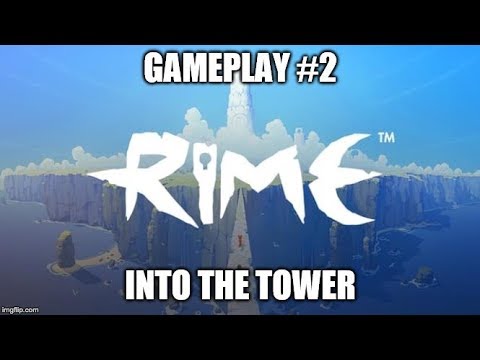 RIME - Gameplay #2 | Into The Tower - YouTube
