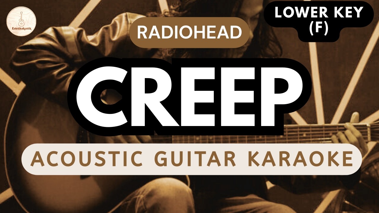 Radiohead - Creep (Acoustic Karaoke) Lower Key / Male Key | Clean ...
