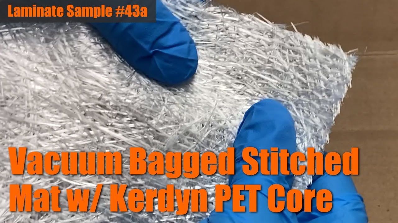 Laminate Sample #43a: Vacuum Bagged Stitched Mat with Kerdyn PET Core ...