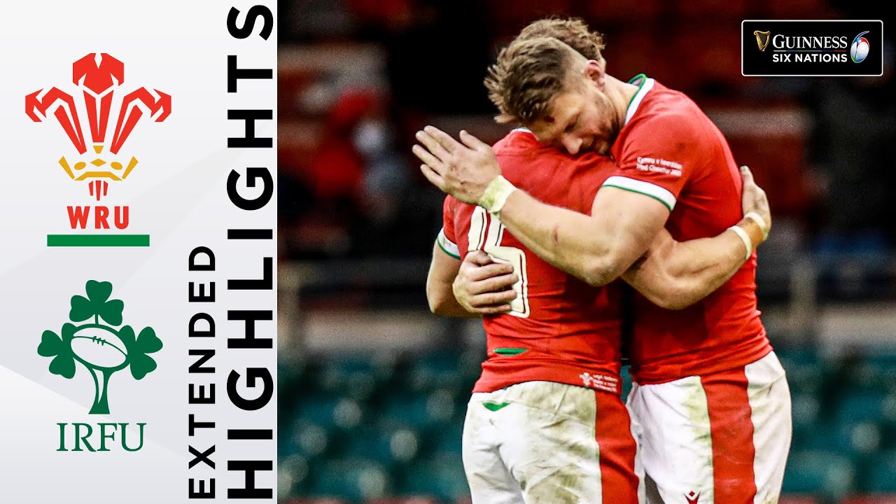 Wales v Ireland - EXTENDED Highlights | Wales Hit Back in Second Half ...