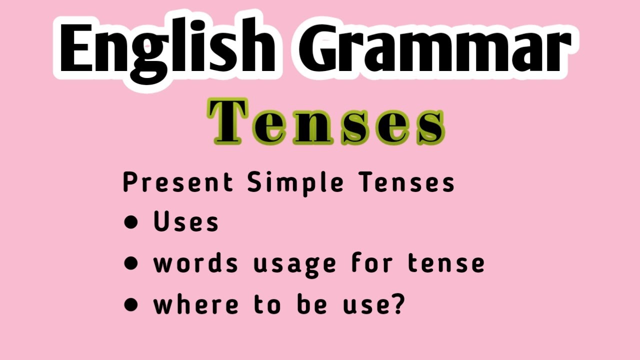 Present Simple Tense & its uses | Tenses | English Grammar - YouTube