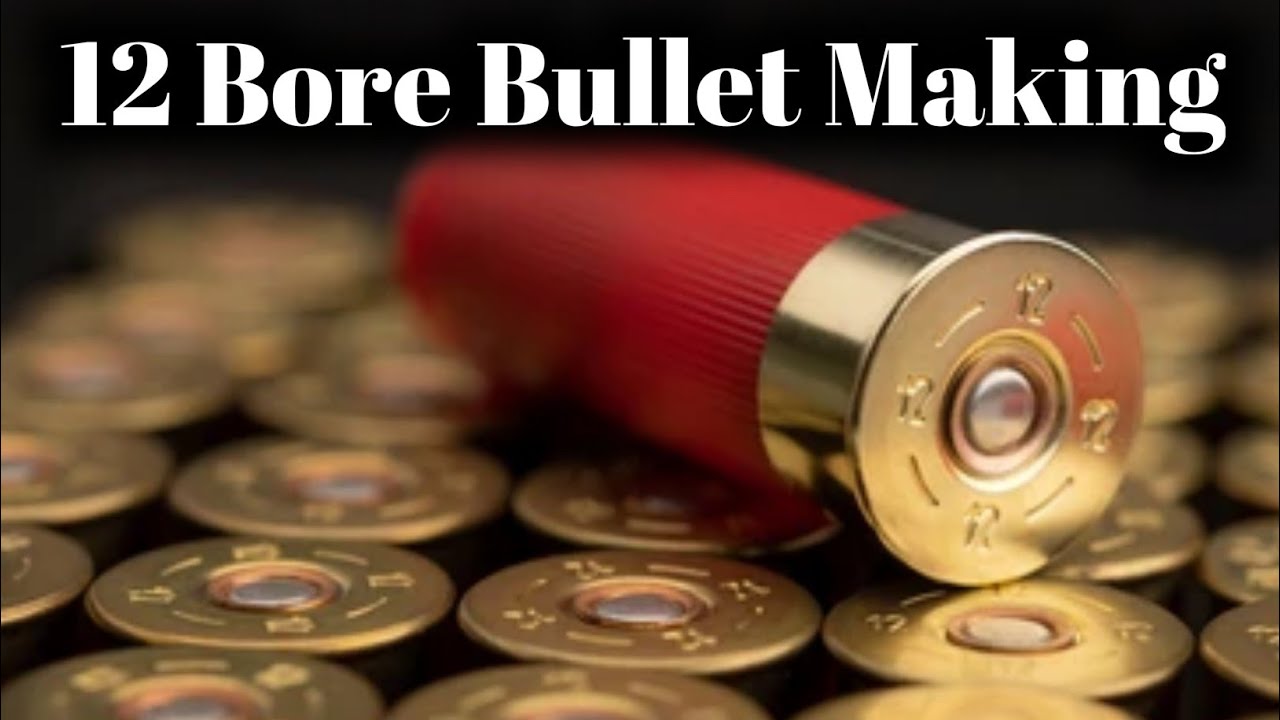 Gun Making 12 Bore Bullets Ammunition Manufacturing process Bullets ...