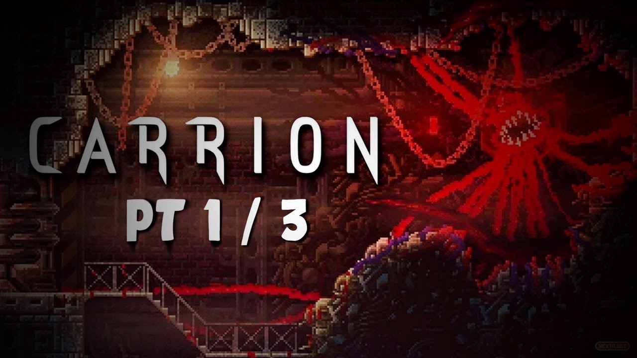 CARRION | FULL GAMEPLAY PT 1 / 3 | TODOS LOS SECRETOS | ESPAÑOL | SIN ...