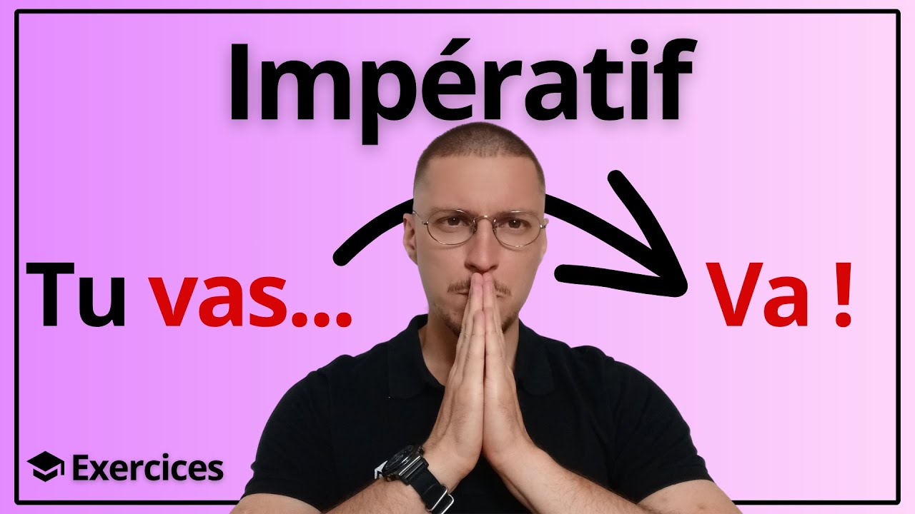 Exercices de Grammaire A1 : L'impératif - YouTube
