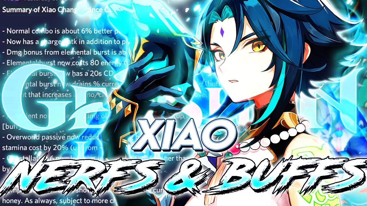 *NEW* XIAO BUFFS/NERFS REVEALED!! IS HE STILL WORTH?! REVIEW ...