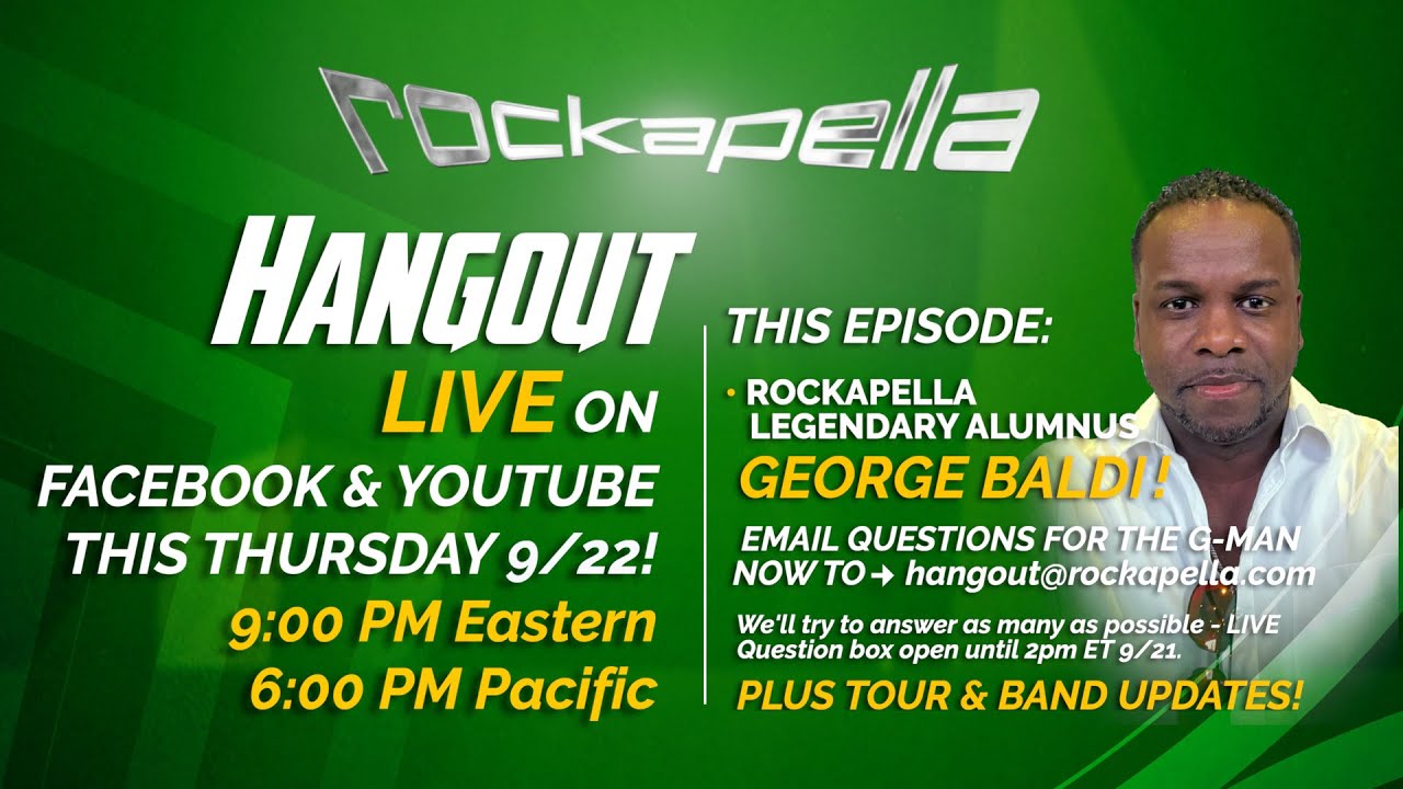 Rockapella HANGOUT #8 - Sept 22, 2022: Feat: Mighty Bass GEORGE BALDI ...