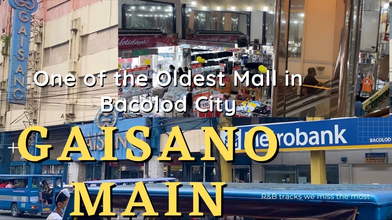 Gaisano Main Bacolod | Oldest mall in Bacolod - YouTube