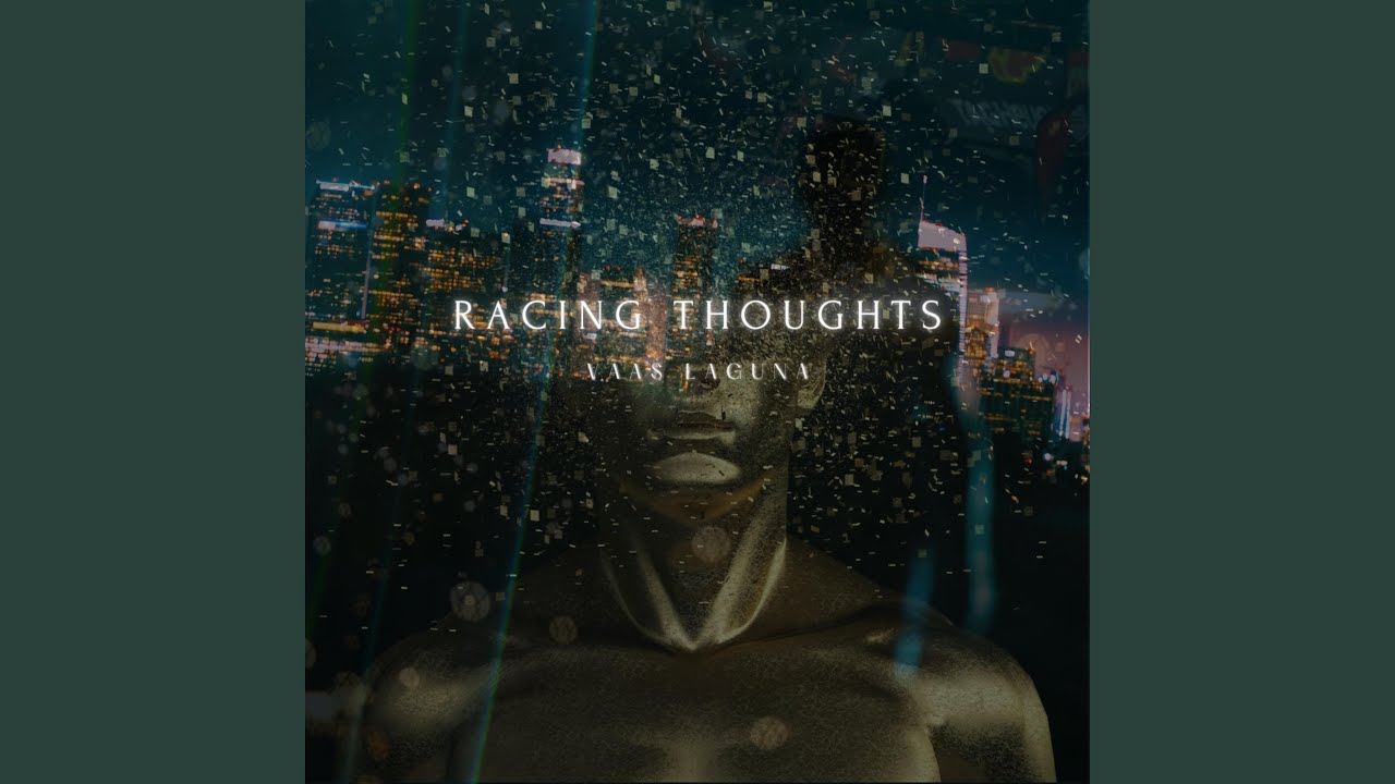 Racing Thoughts - YouTube