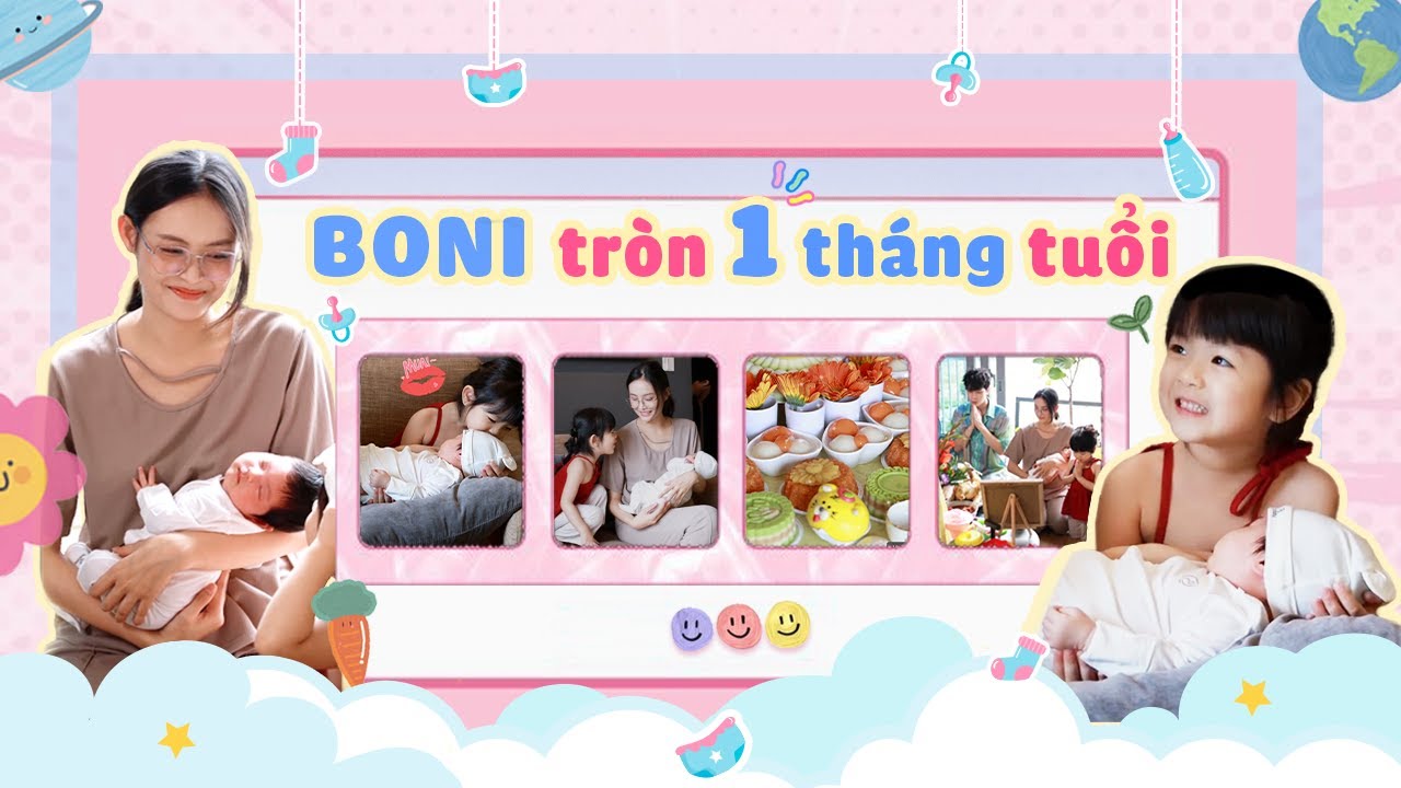 Mừng Boni của mẹ 1 tháng tuổi - Mong con khoẻ mạnh và một đời An Yên ...