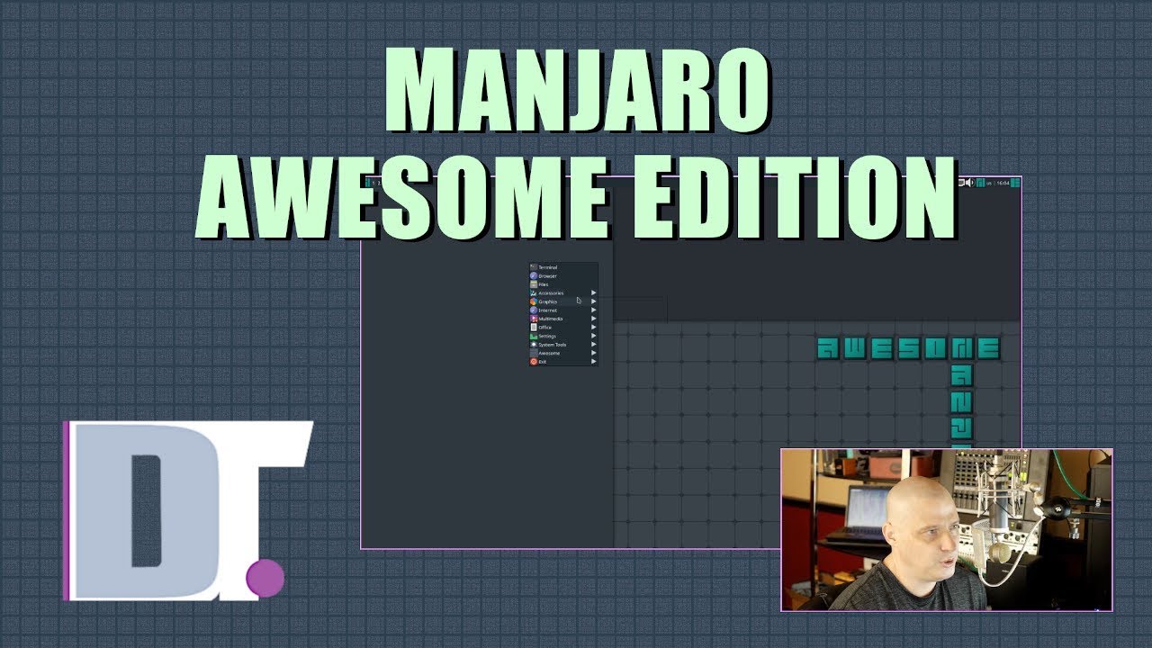 Manjaro Awesome Edition DistroTube