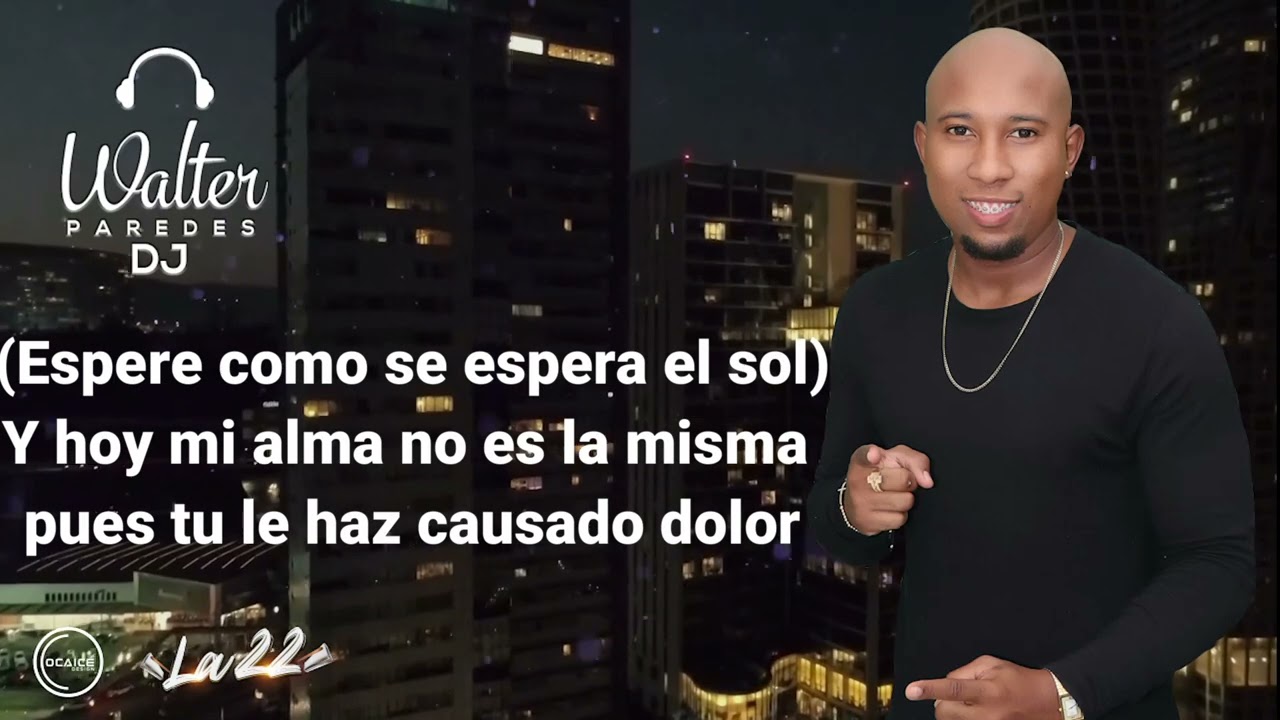 Te Esperé ( Letra ) - Max Torres - Walter Paredes DJ - YouTube