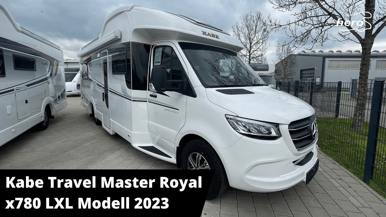 Kabe Travel Master Royal x780 LXL Modell 2023 - YouTube