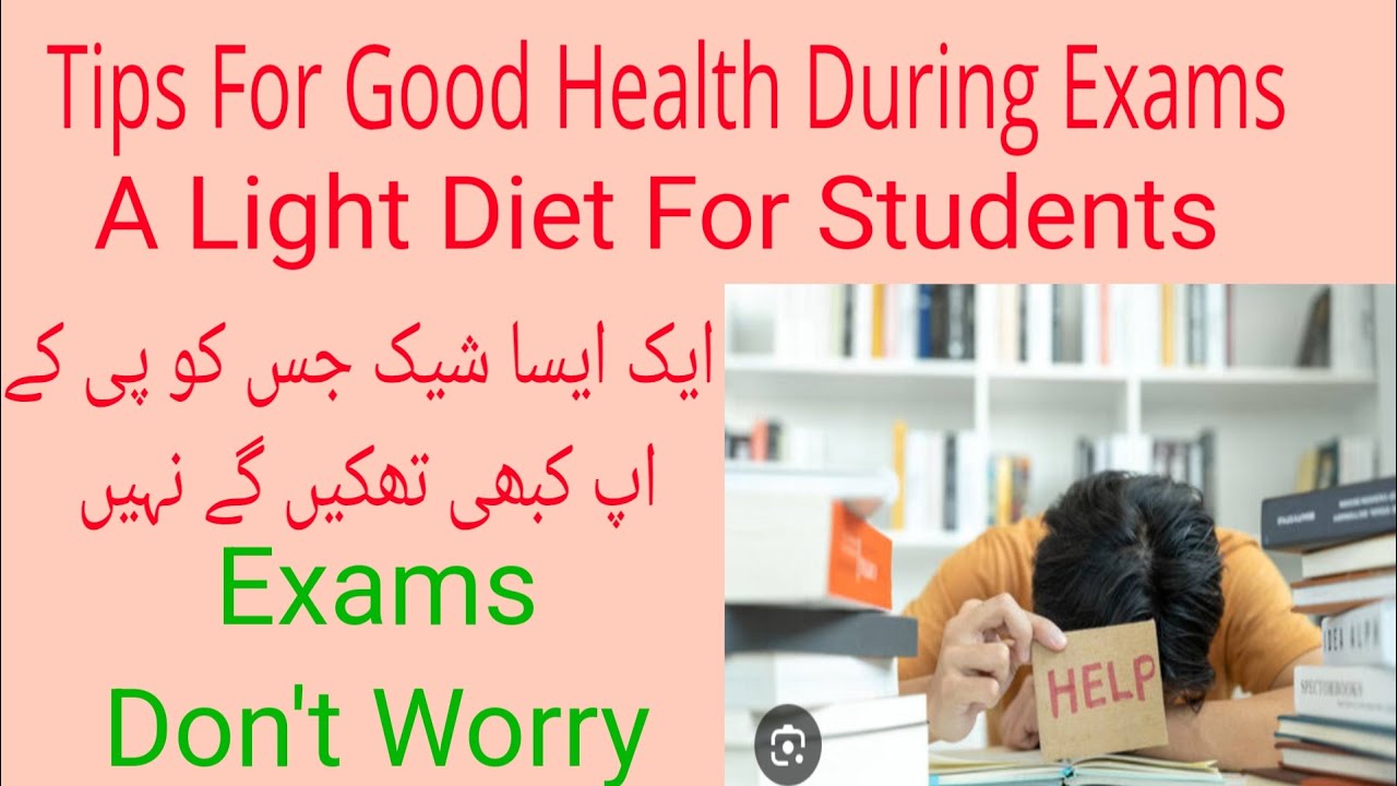 Healthy Diet for Students During Exams | Tips for Good Health During ...