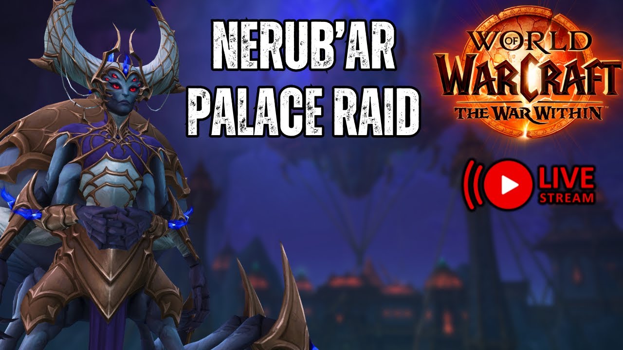 Nerub'ar Palace Normal Full Clear - YouTube