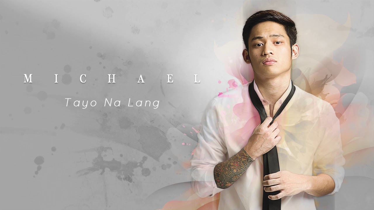 Michael Pangilinan - Tayo Na Lang (Audio) 🎵 - YouTube