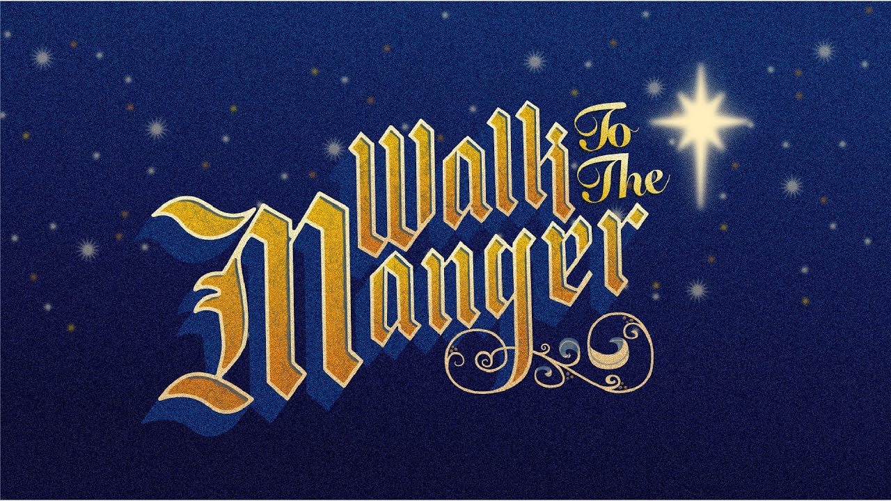 12/11/2022 - Walk To The Manger - YouTube