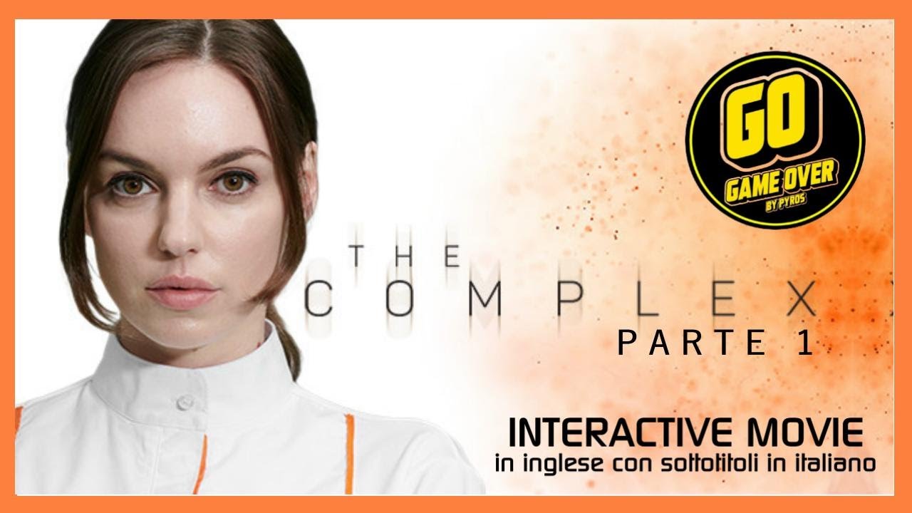 The Complex [film interattivo] PARTE 1 - YouTube