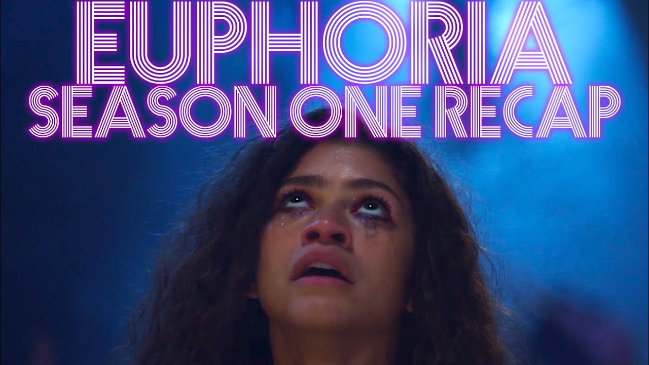 EUPHORIA Season 1 Recap | Must Watch Before Season 2 | HBO Series ...
