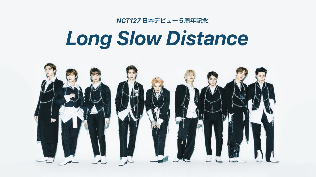 【NCT 日本語字幕】Long Slow Distance - YouTube