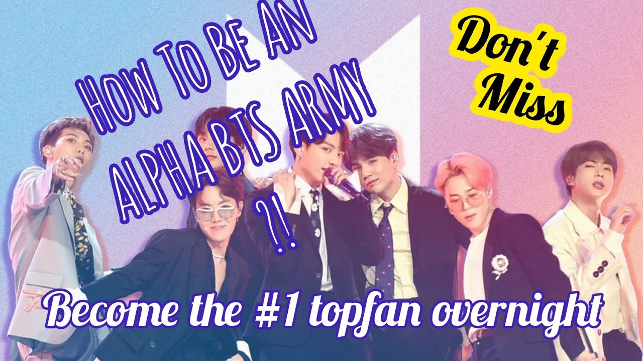 [Must watch] How to be an ALPHA BTS ARMY.....Step by step with detailes ...