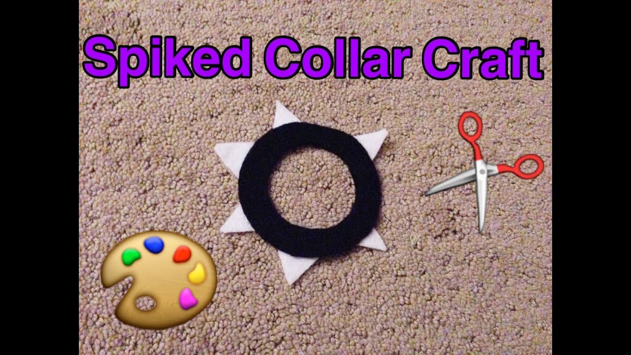 Felt Spiked Collar Craft - YouTube