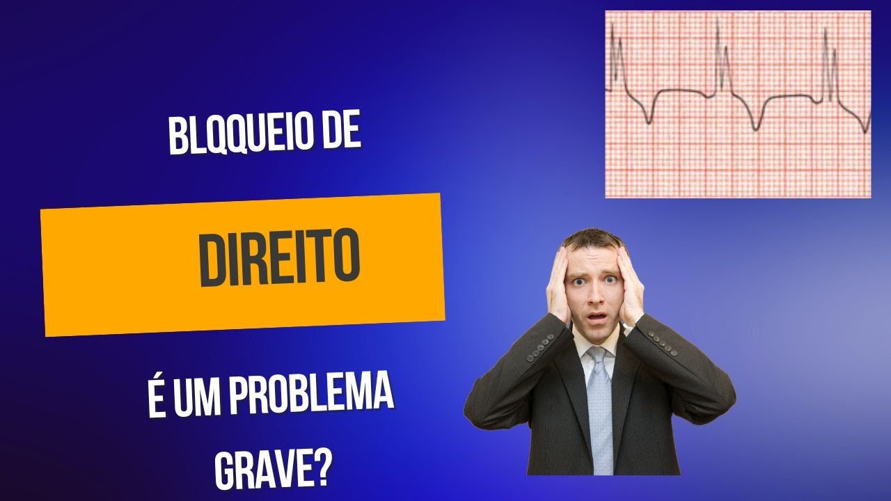 Bloqueio de ramo direito é grave? [Tudo Sobre] #Remake - YouTube