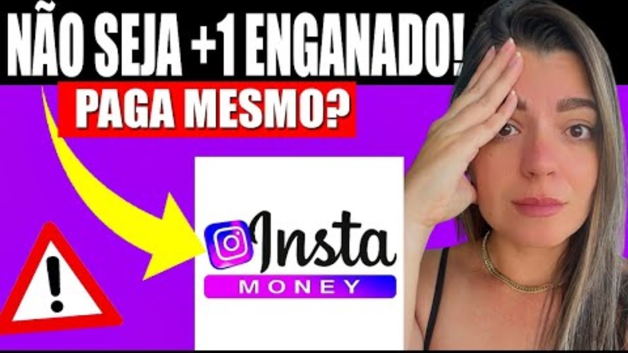 Insta Money Funciona? ⚠️GOLPE CUIDADO!⚠️ Insta Money é Confiável? App ...